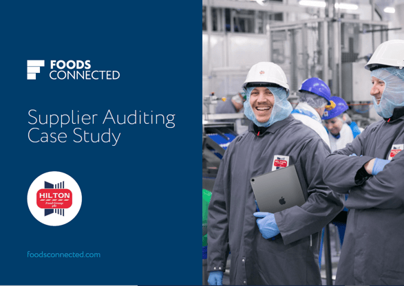 Foods Connected - Supplier Auditing Case Study